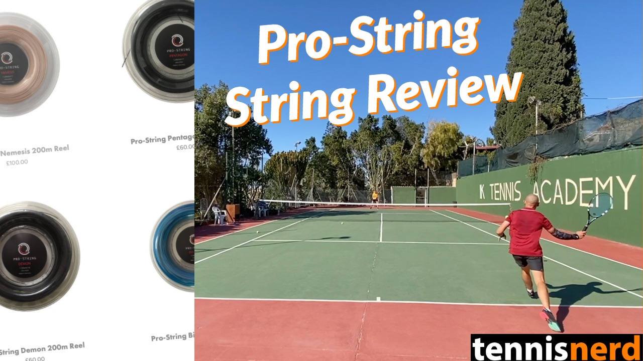 Testing Pro-String strings - Tennisnerd.net - Pro-String tennis strings