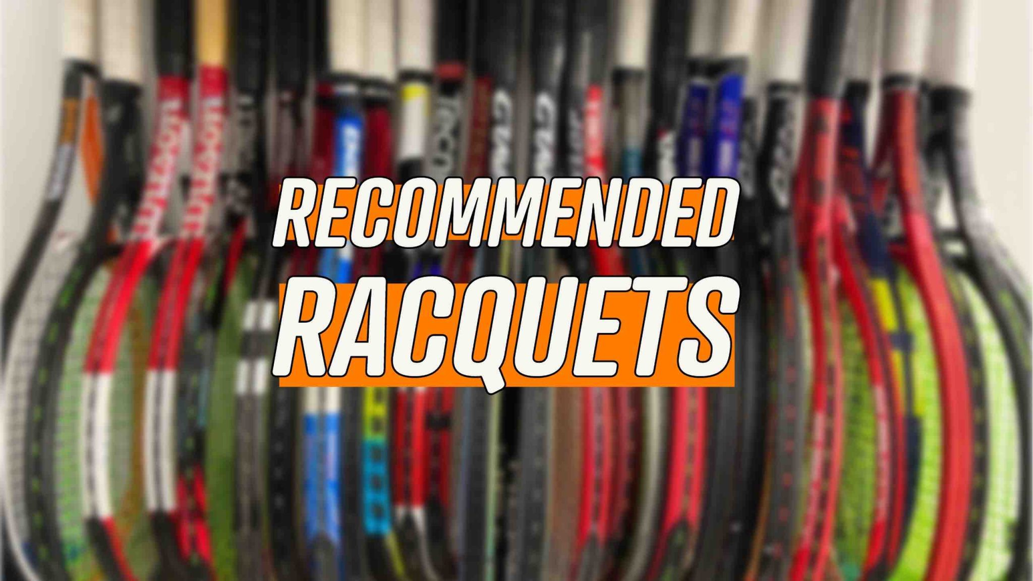 Recommended Racquets - Tennisnerd.net