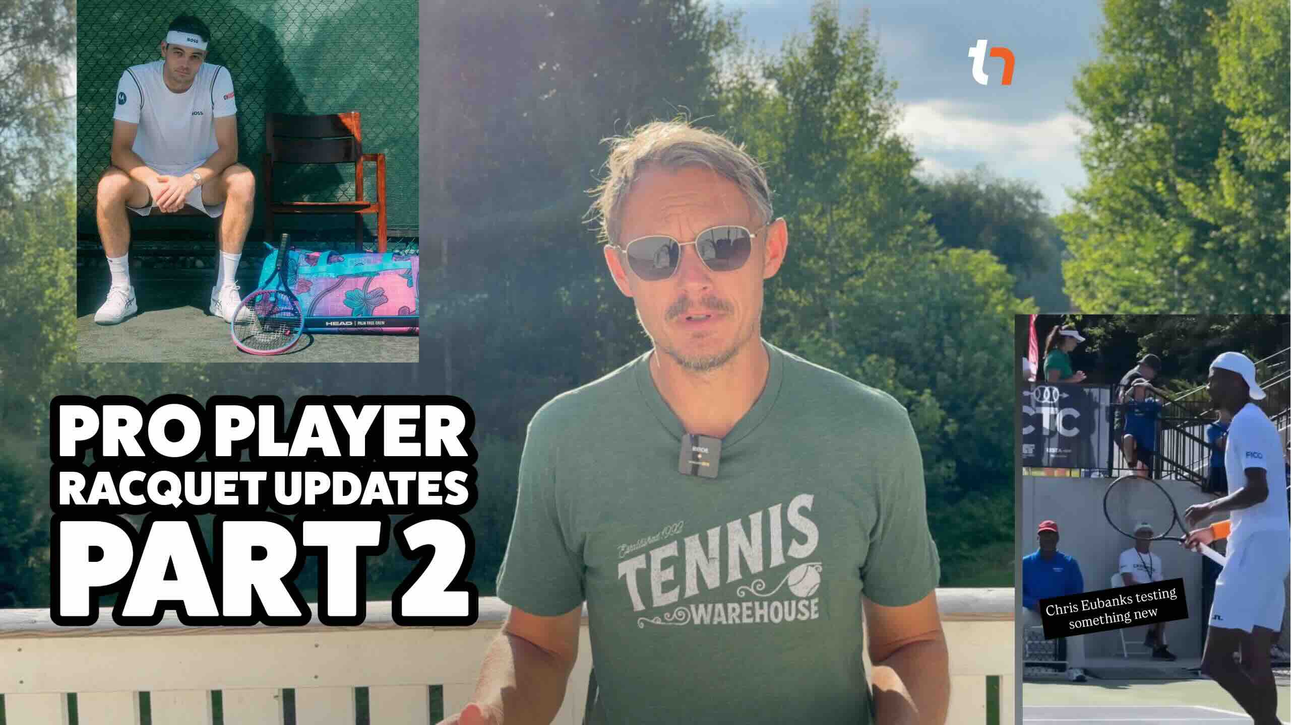 Pro Player Racket Changes 2025 Part 2 - Tennisnerd.net