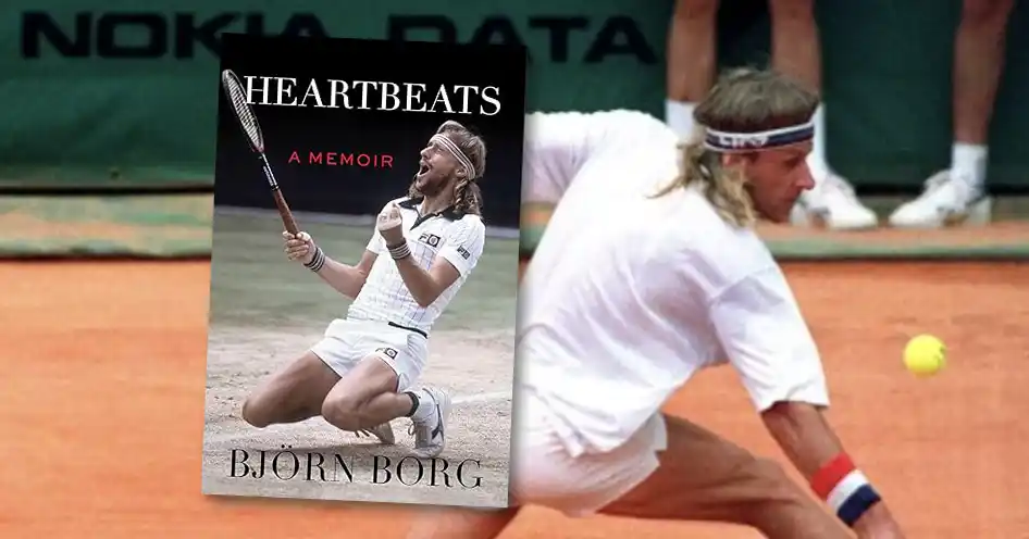 Bjorn Borg's "Heartbeats: A Memoir" - Tennisnerd.net
