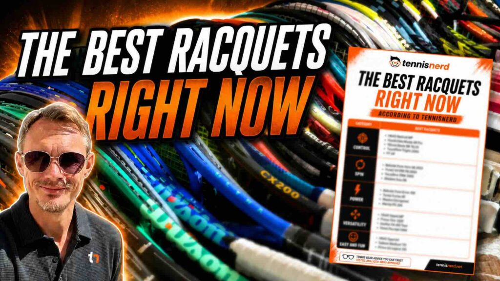 The Best Tennis Racquets of 2026 (So Far) - Tennisnerd.net